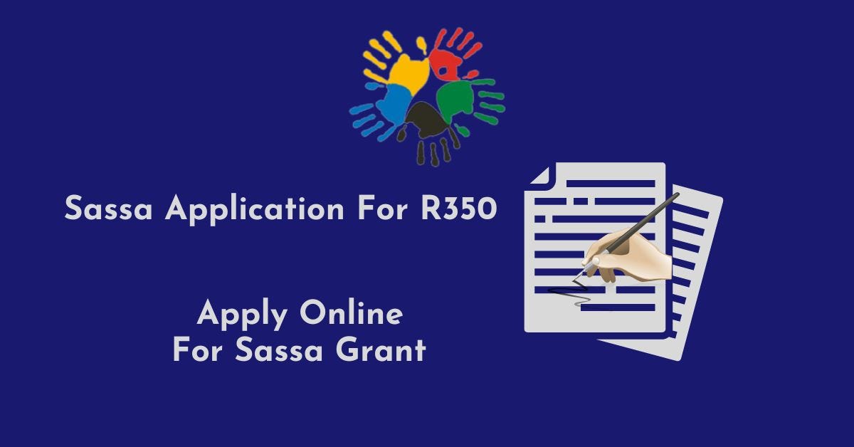 SASSA Reapplication For R350 Grant 2023 Step By Step | by ...