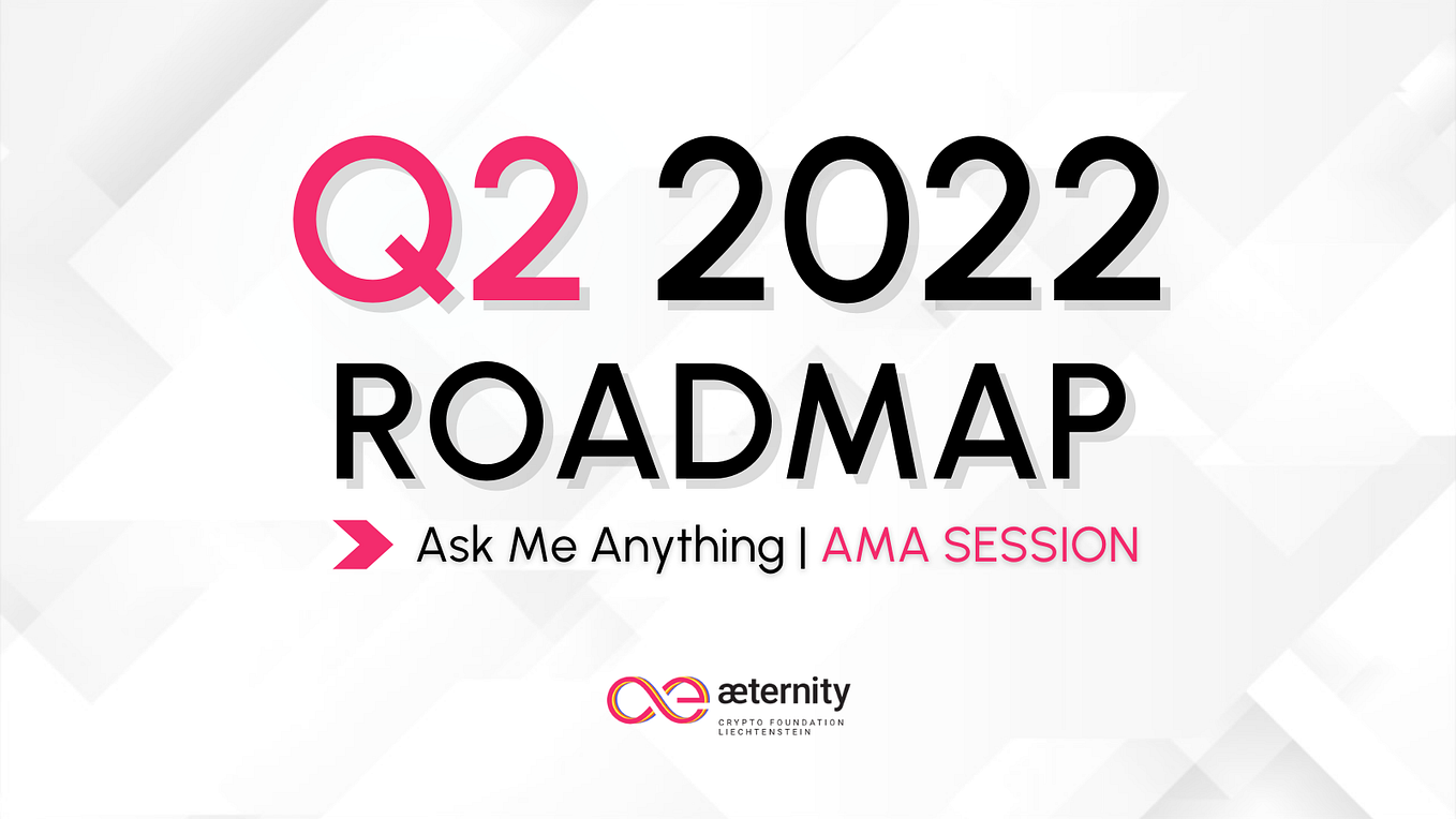 Q3 2022 Roadmap. Q2 2022 Recap — Q3 2022 Roadmap — Live… | by aeternity Foundation | Medium