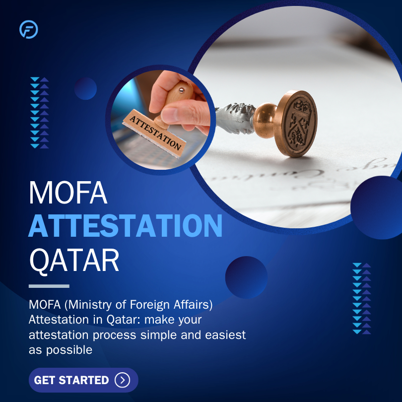 Understanding the Process and Importance of MOFA Attestation in Qatar ...
