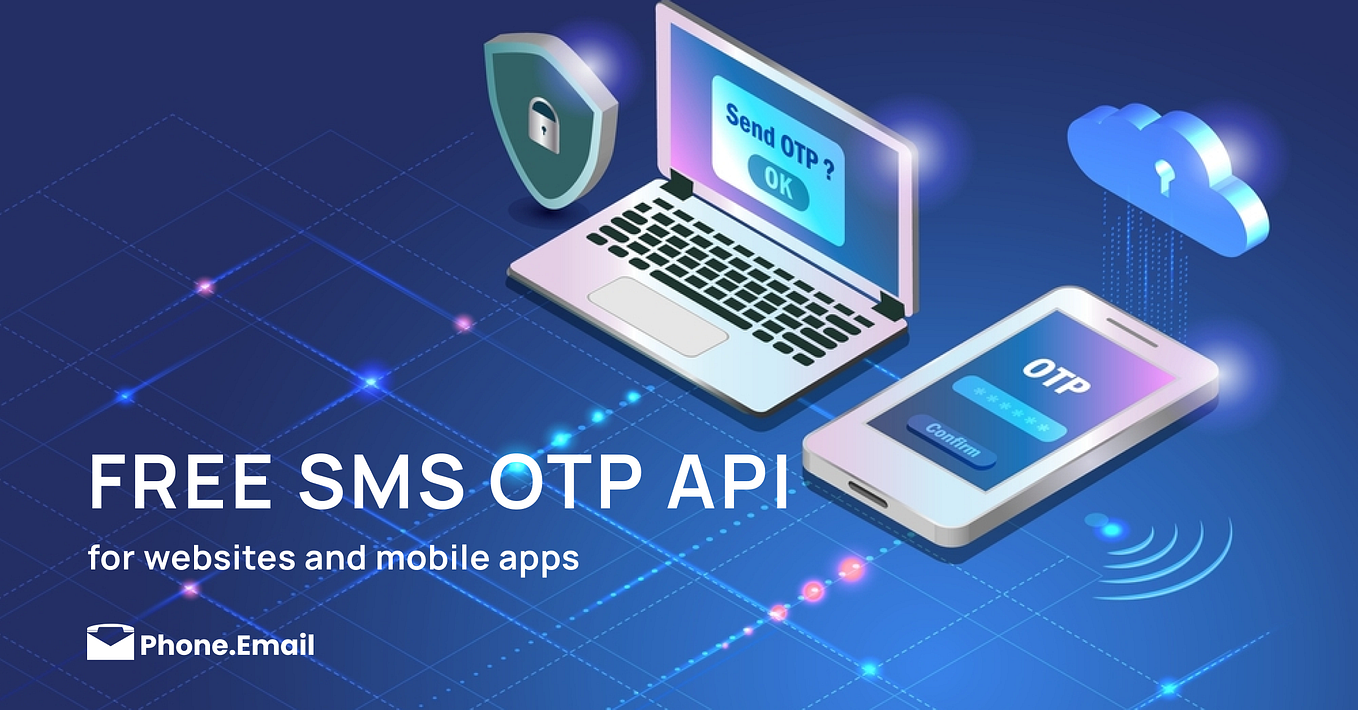Node Js Api For Sending Free Sms Otp By Phoneemail Phoneemail Medium