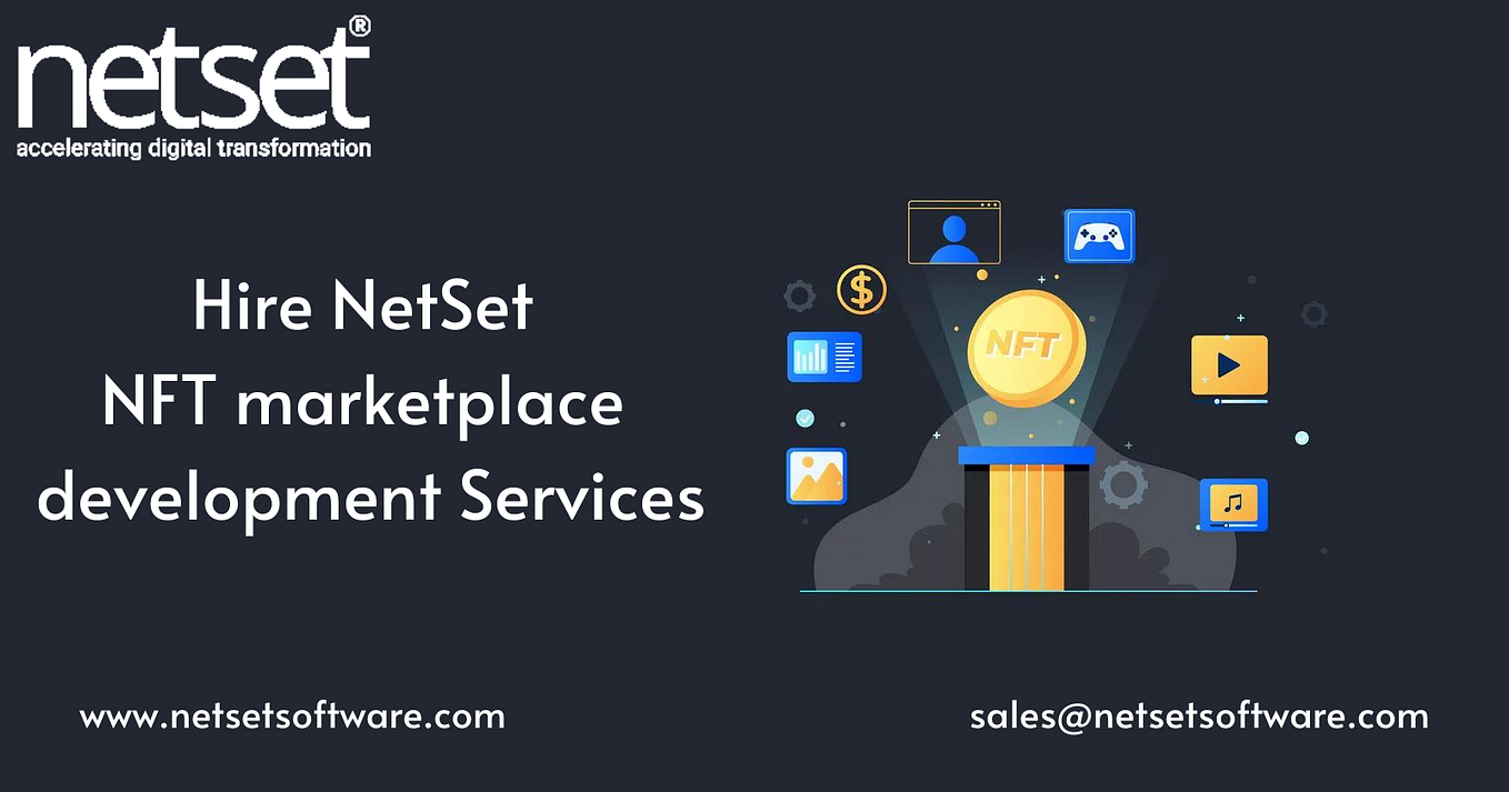 How do I get started with NFT Marketplace Development? | by Netsetsoftware | Medium