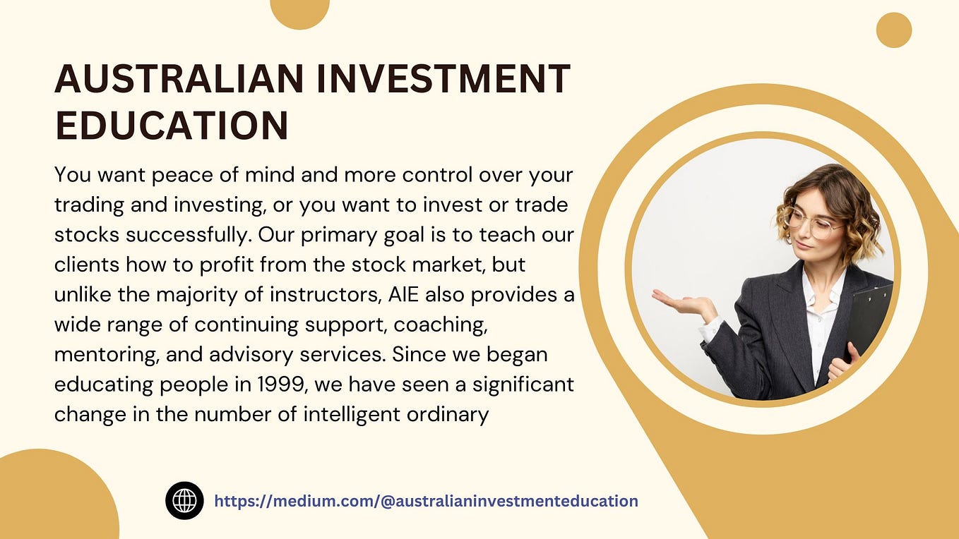 A Guide to Choosing the Best Australian Investment Education Review ...