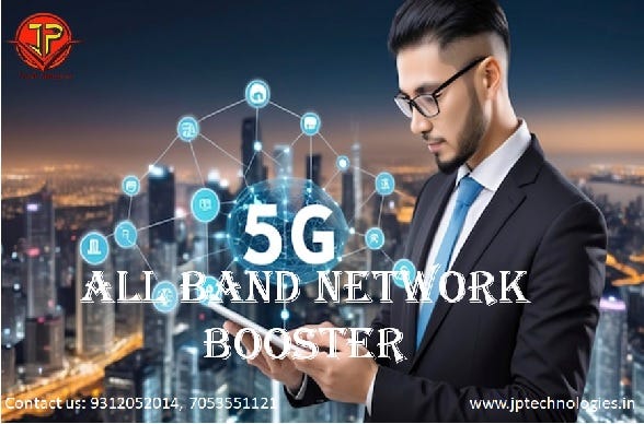 J. P. Technologies- 2100 Mhz booster | by Rajdeepkumarsingh | Apr, 2024 | Medium