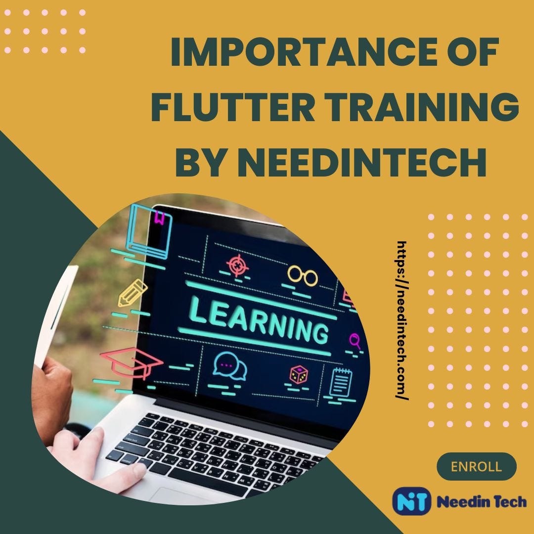 Online Flutter Training With Assured Internships — Needintech | by Sowmyasrinath M | Medium