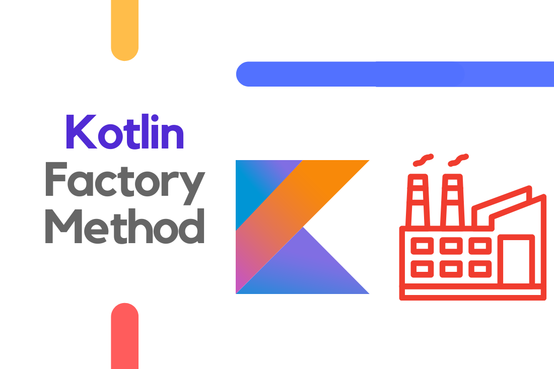 Kotlin Design Patterns: Abstract Factory Explained | Medium