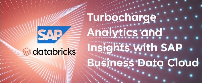 SAP and Databricks: Pioneering a New Era in Data and AI | by SATYASRI AKULA | SAP Innovation Hub ...