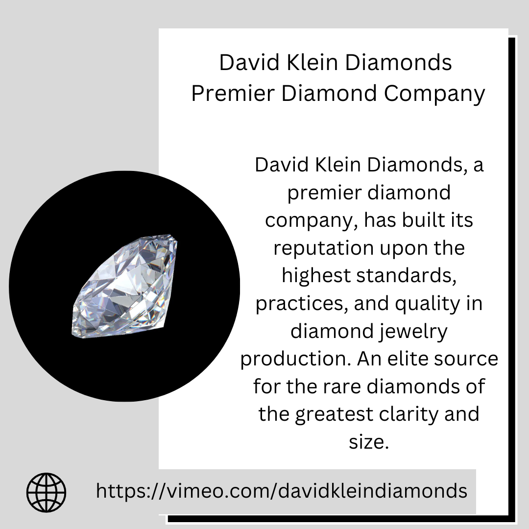 David Klein Diamonds — Delivered Quality Diamonds Across the Globe ...