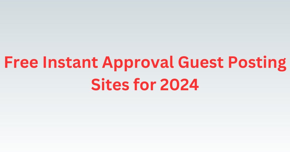 Top 20 Free Guest Post Sites List | by RichestSoft | Medium
