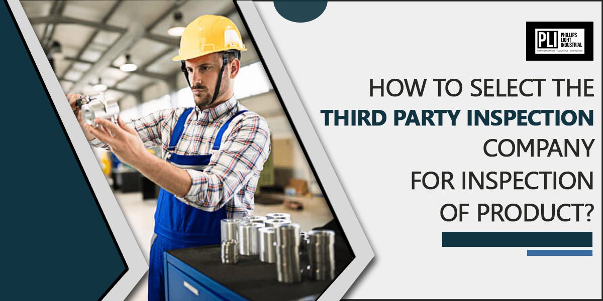 Key Factors to Consider when Hiring a Third Party Inspection Service | by PLI Sorting | Medium