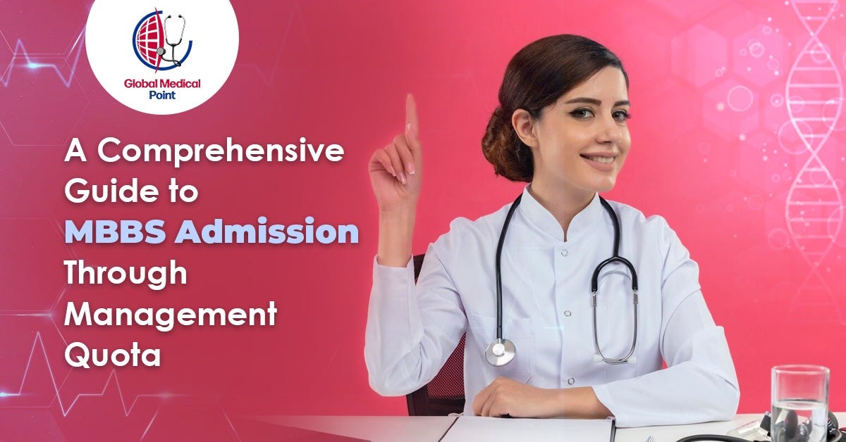 A Guide to Direct Admission Through the Management Quota | by Global Medical Point | Medium