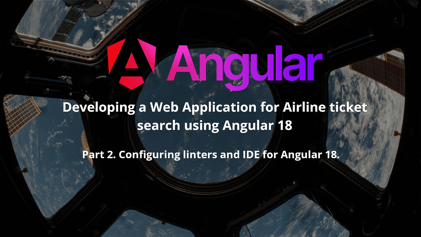 Developing a web application for airline ticket search using Angular 18 ... Developing a web application for airline ticket search using Angular 18 ...