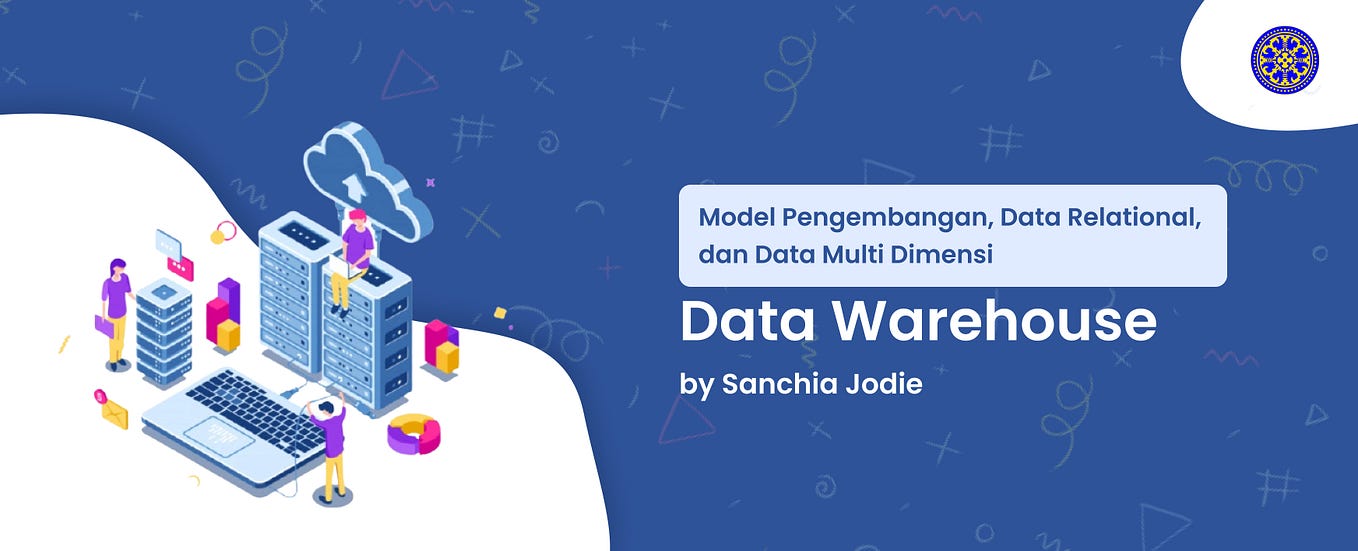 Integrasi Level Data Dalam Data Warehouse | by Putu Gede Sanchia Jodie Mantra | Medium
