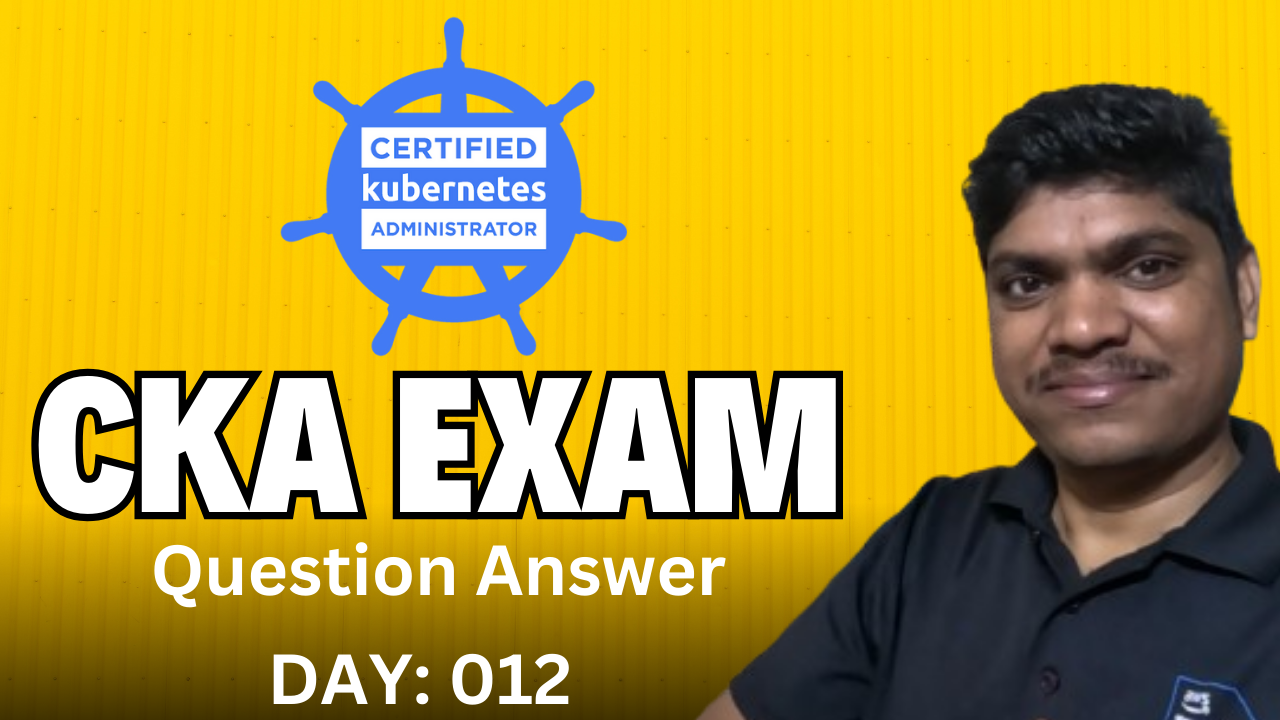 The Comprehensive Guide To Passing the Certified Kubernetes ...