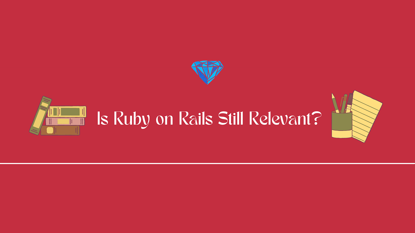 Rails at a Glance. A (Very) Brief Look at Ruby on Rails | by Julie ...