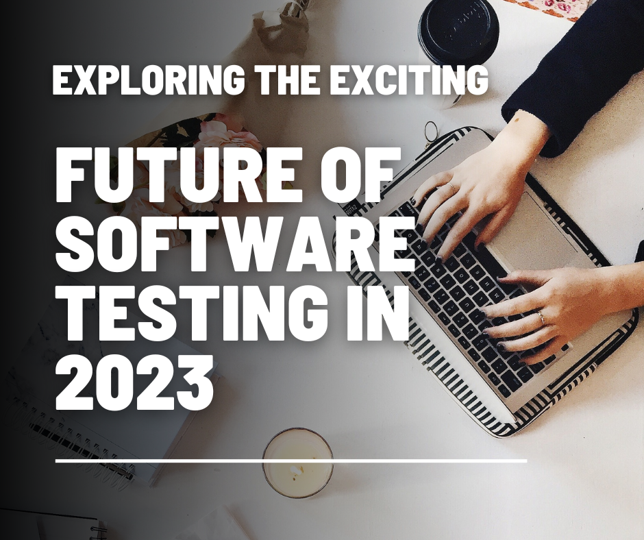 The Future of Software Testing is Here: Generative AI Revolutionizes ...