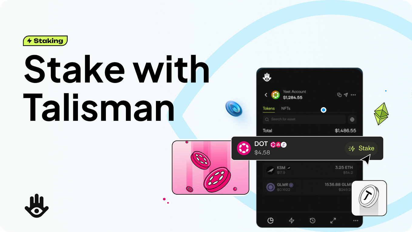 How the Talisman wallet is solving Polkadot’s UX problems | by Birdo | Medium