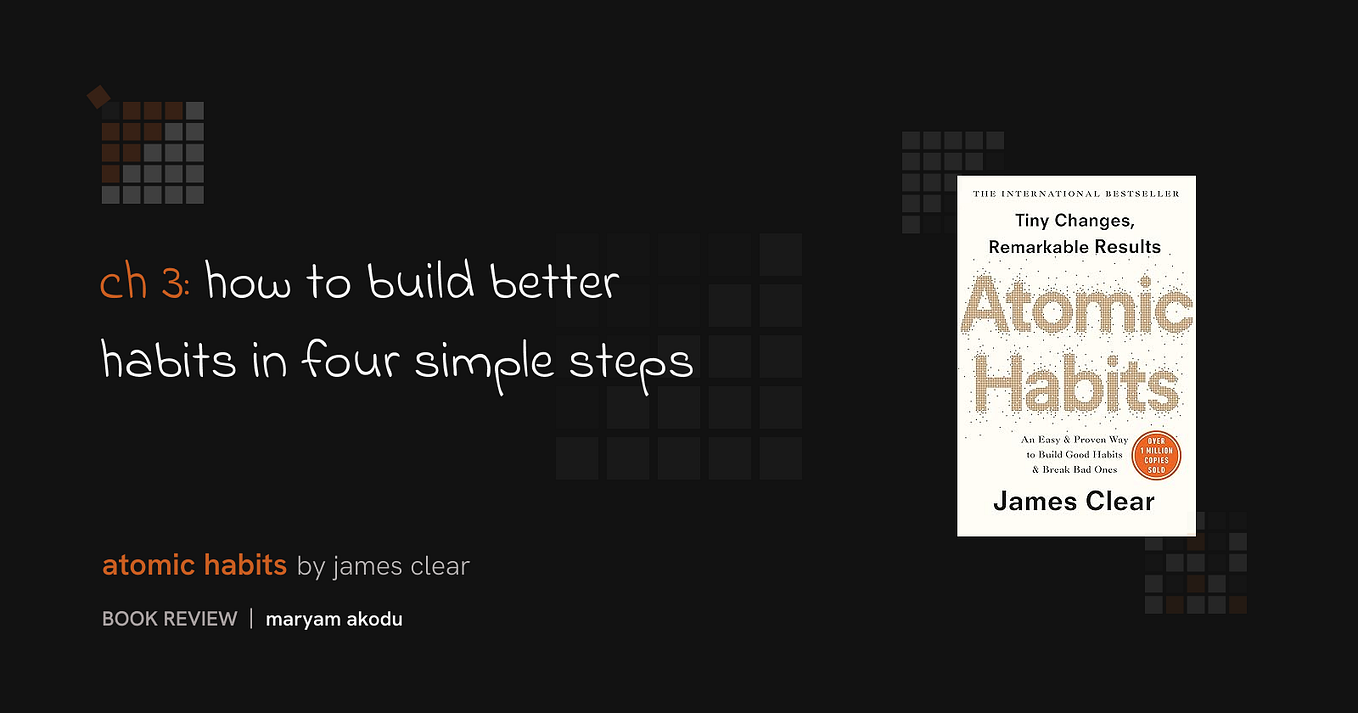 atomic habits review—chapter 1: the surprising power of atomic habits | by maryam akodu | Medium