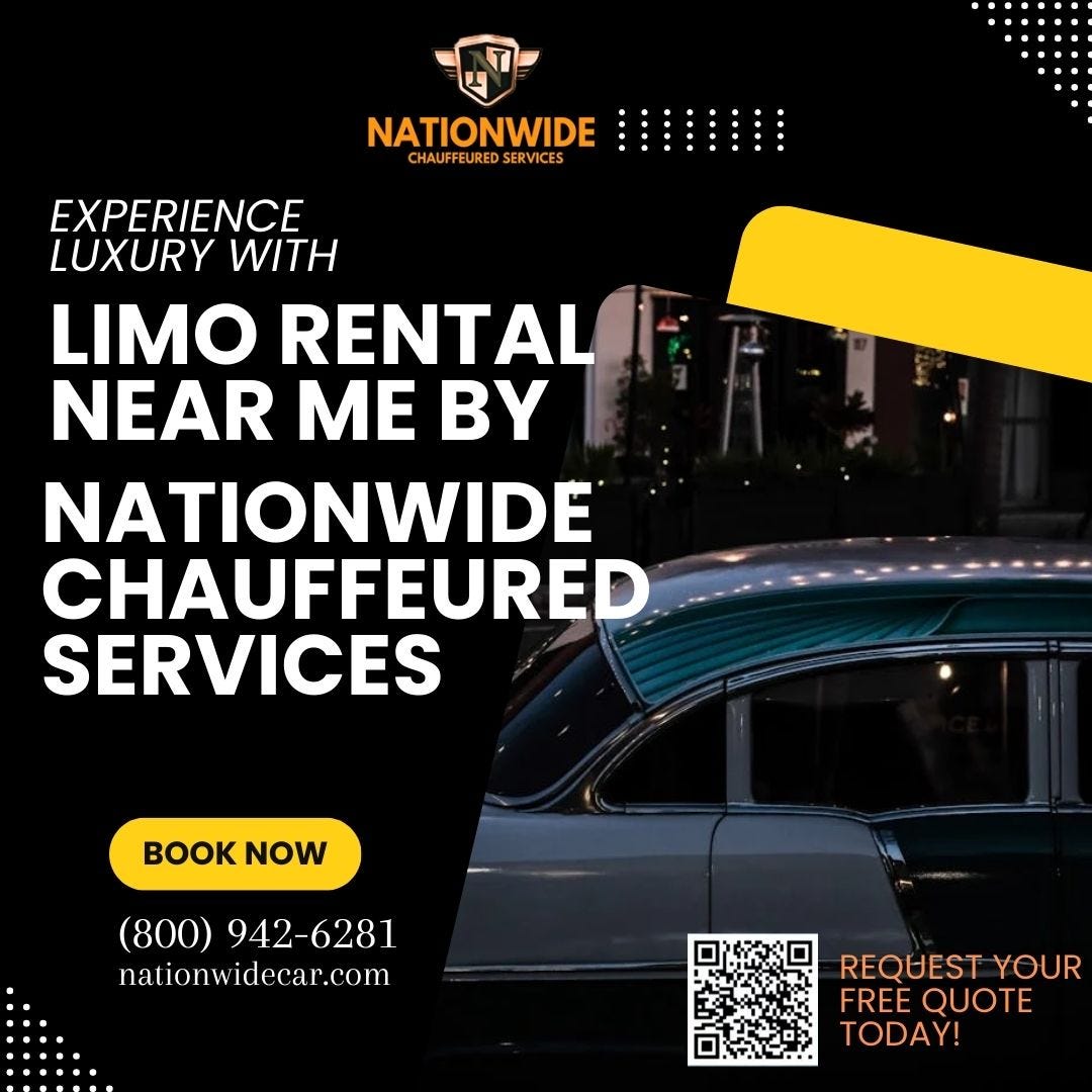 Limo Service Near Me with Nationwide Chauffeured Services | by Nationwidechauffeureds | Jun ...