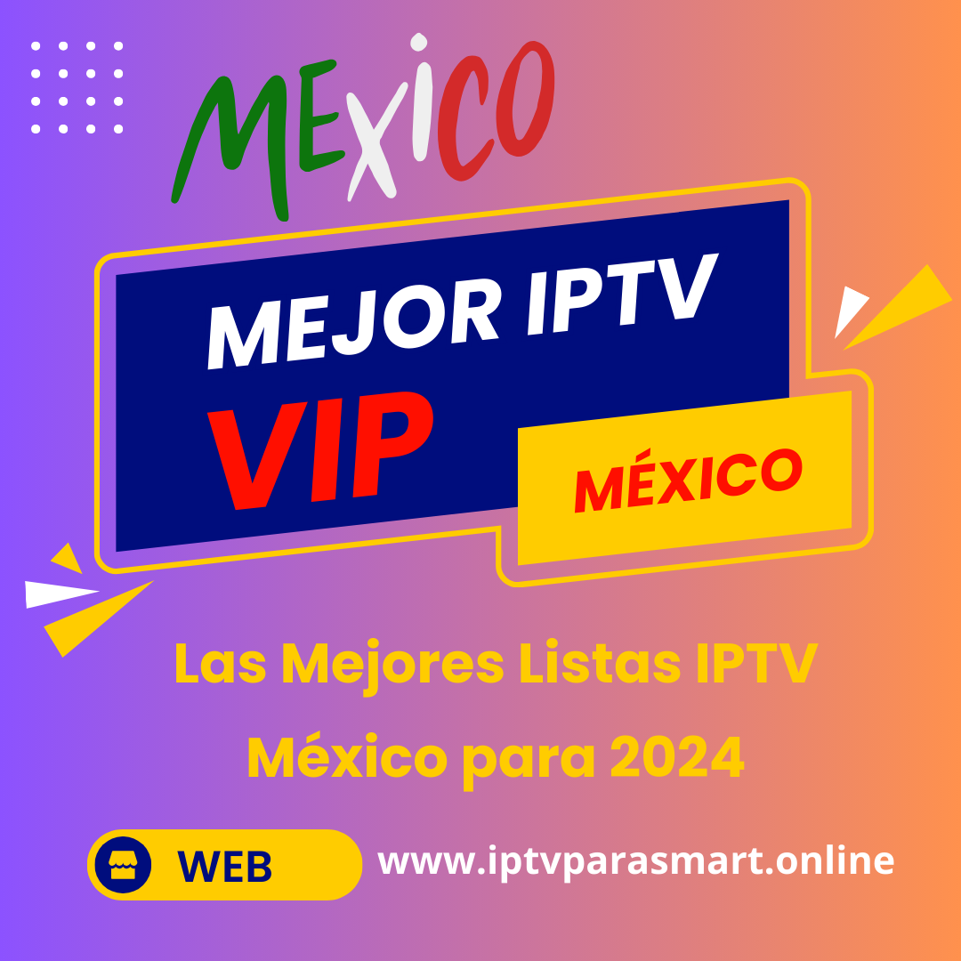 Listas IPTV M3U para Contenido en Vivo en México | Medium