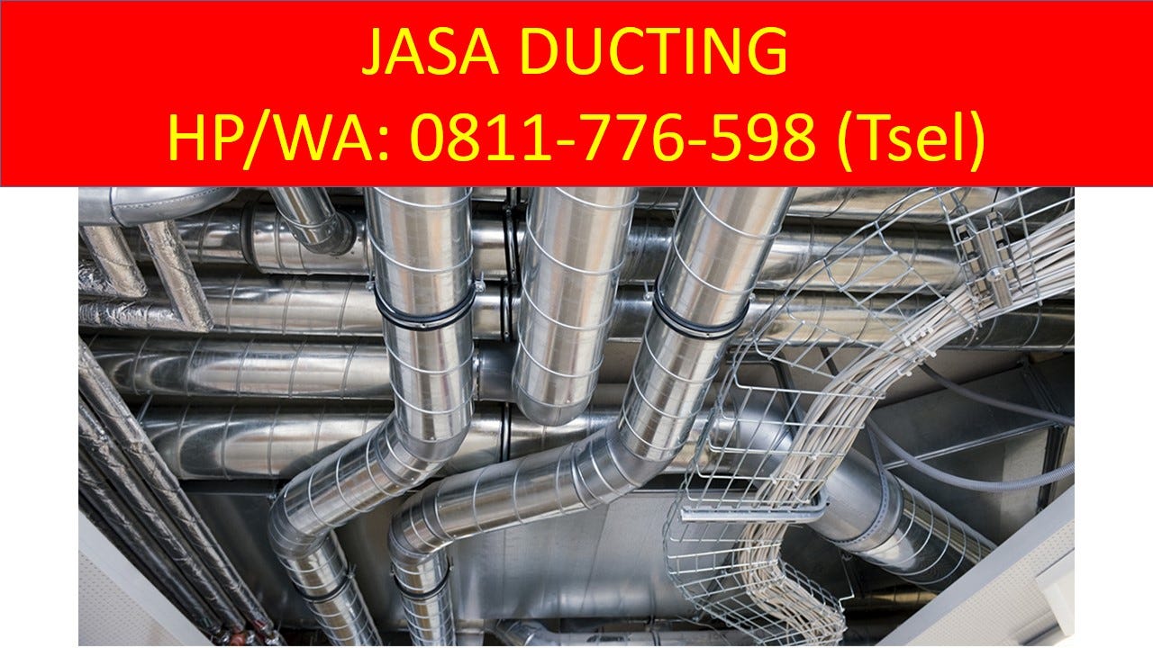 HP/WA: 0811–776–598 (Tsel),Jasa Pasang Instalasi Ducting AC Surabaya ...