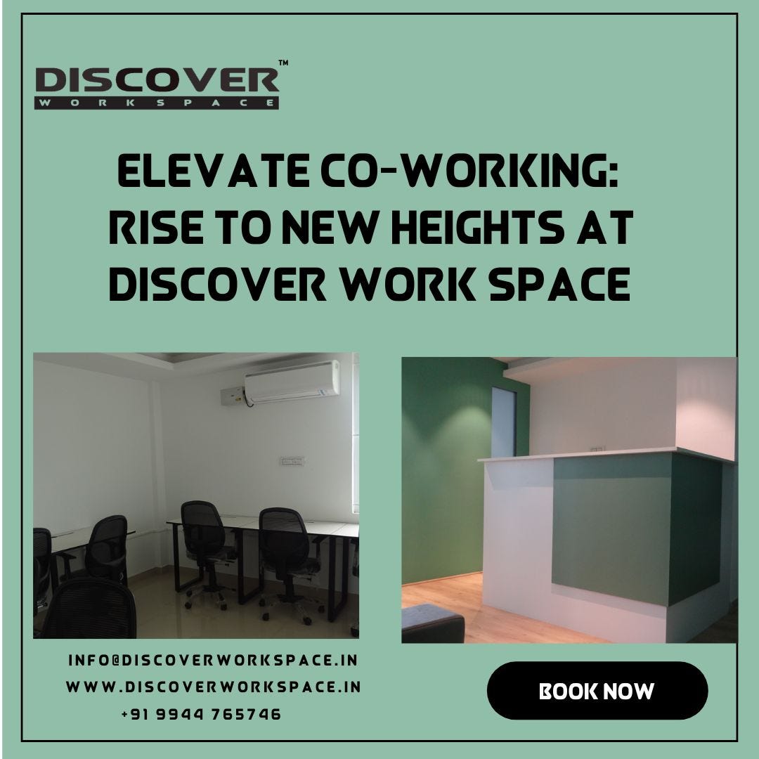 Co-Working Spaces for Professionals at Discover Work Space | by ...