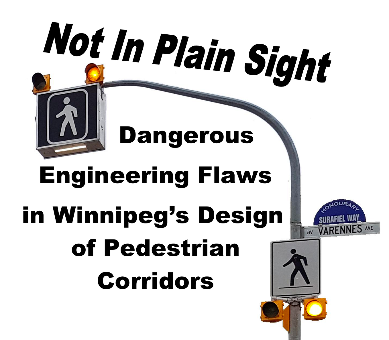 Not in Plain Sight: Dangerous Engineering Flaws in Winnipeg’s Design of ...