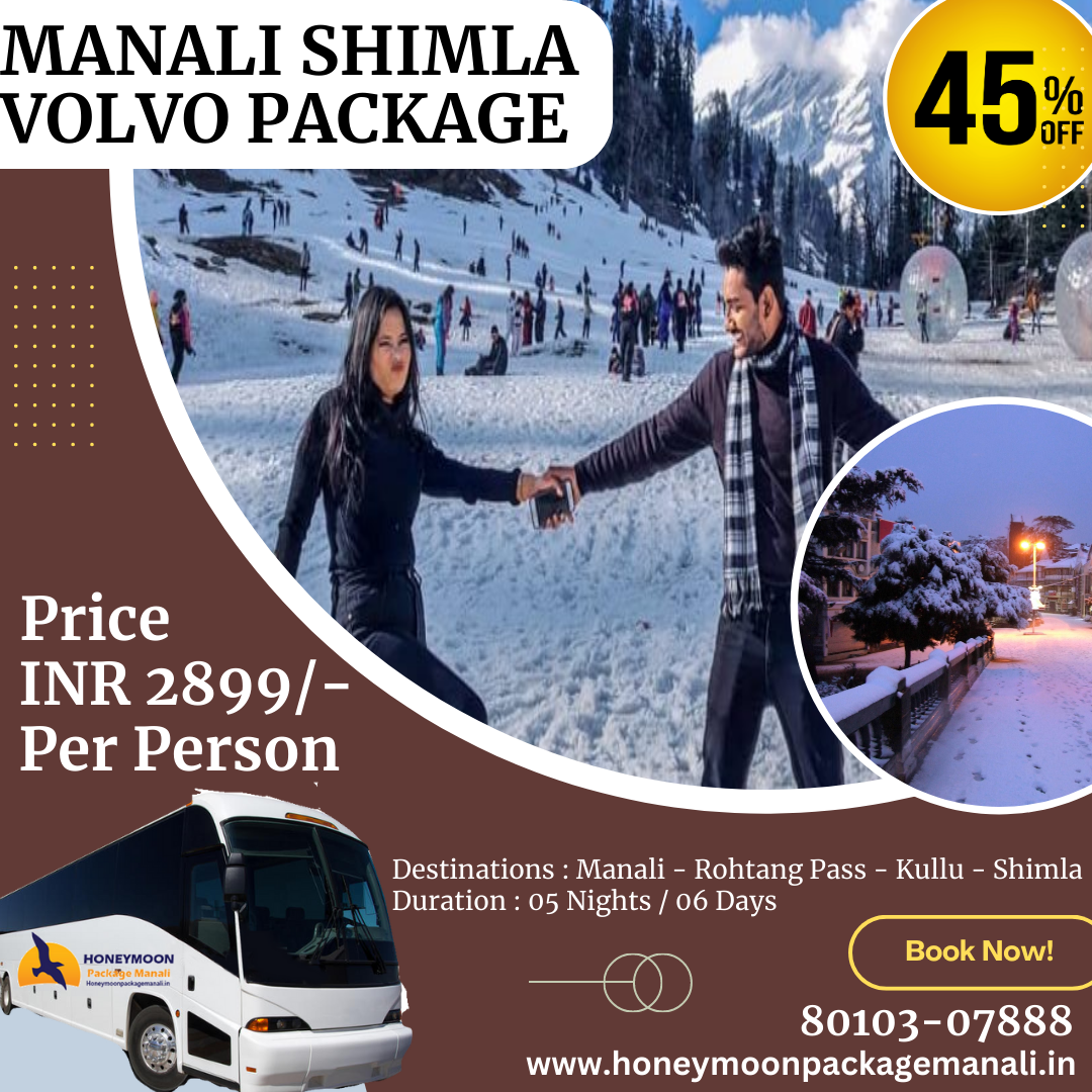 Manali Shimla Volvo Package. Destinations : Manali — Rohtang Pass —… | by Honeymoon Package ...