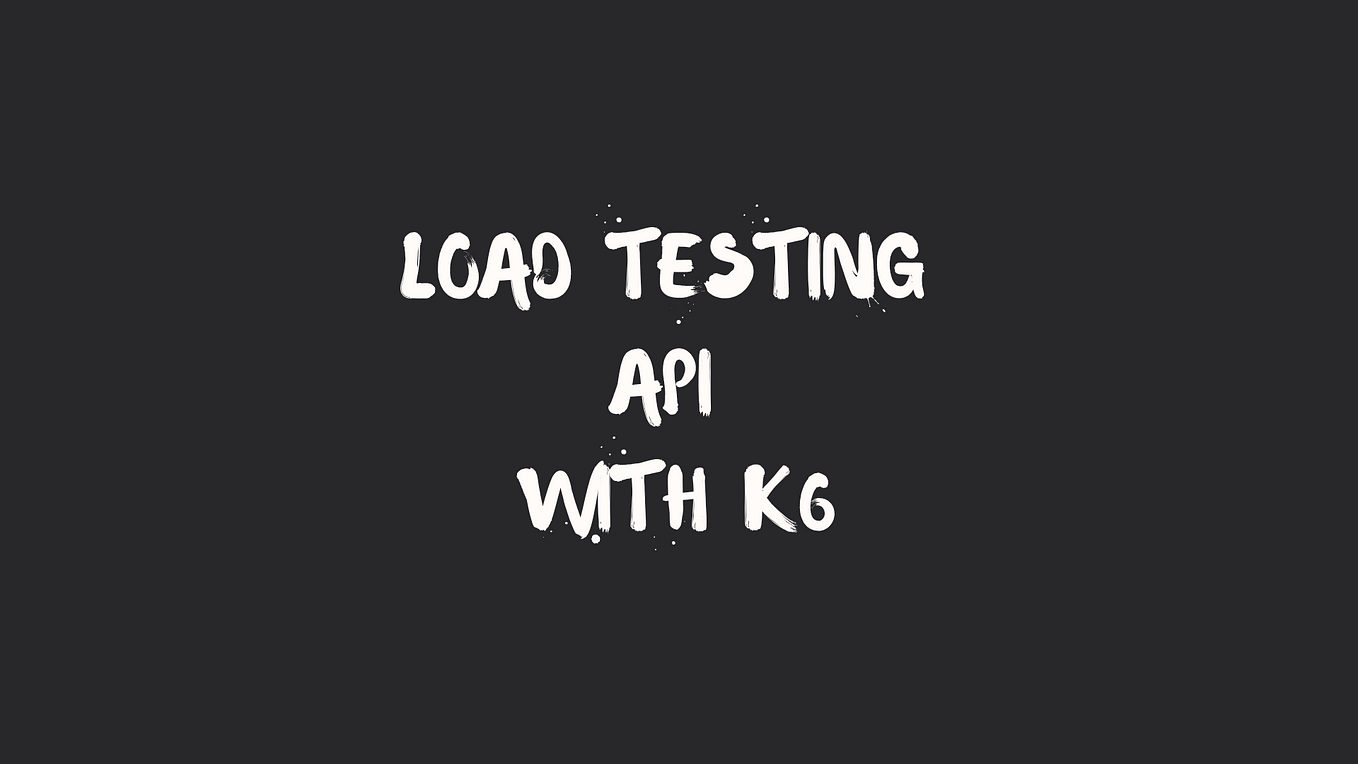 Load Test your APIs with K6. Load testing is a crucial aspect of… | by ... Load Test your APIs with K6. Load testing is a crucial aspect of… | by ...