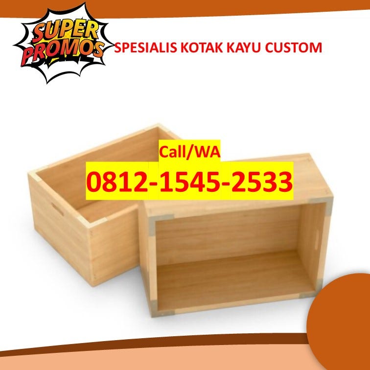 O812–1545–2533 Pengrajin Box Kotak Kayu Jogja - O8l2-l545-2533 Box Kotak Kayu Custom - Medium