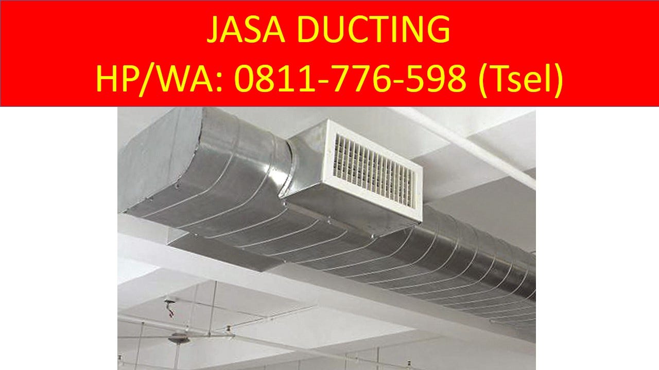 HP/WA: 0811–776–598 (Tsel), Vendor Pemasangan Ducting Sidoarjo | by ...