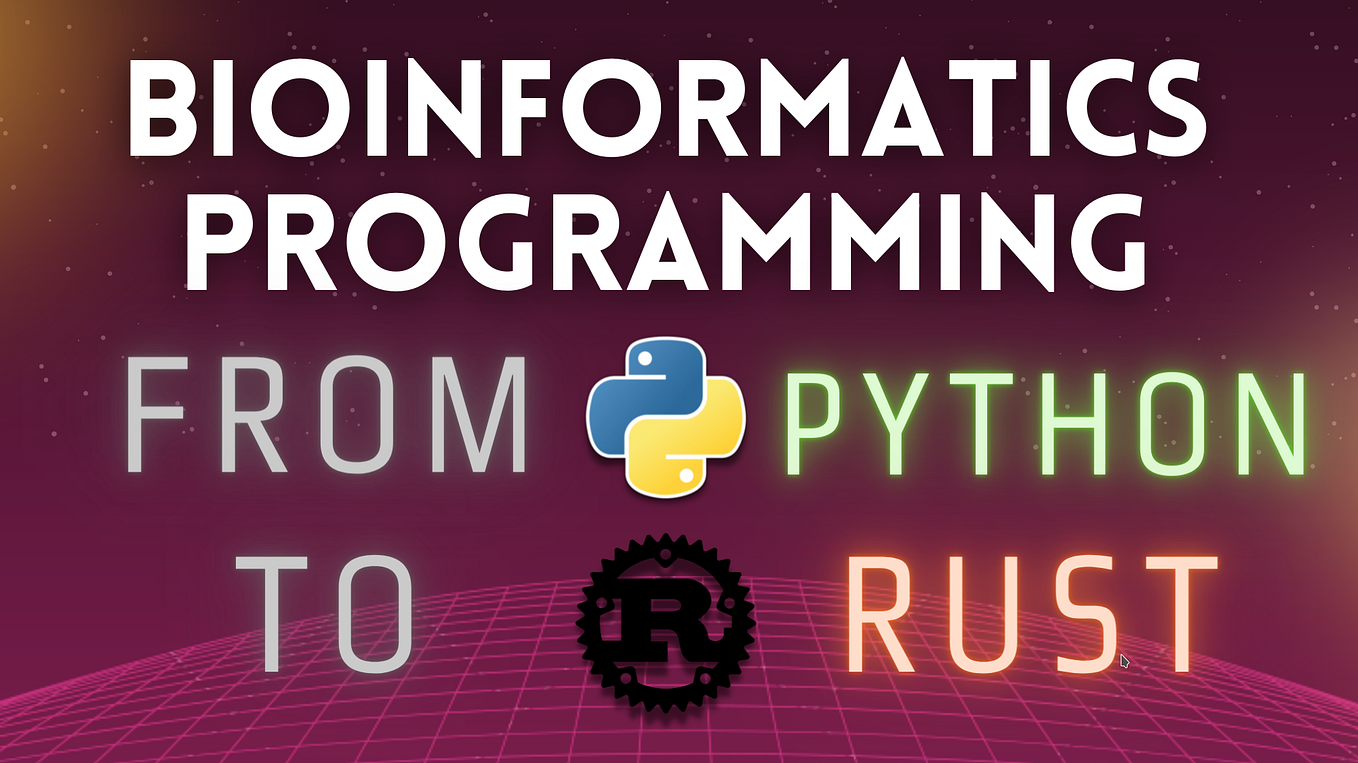 From Python to Rust: Part 1.. In this series of videos, we will… | by rebelCoder | Python in ...