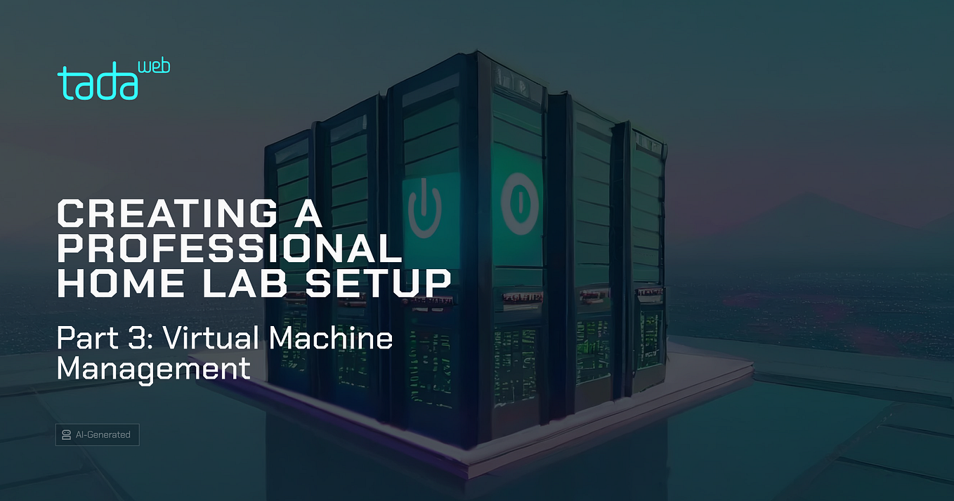 Creating a Professional Home Lab Setup — Part 1: Installing the Operating System | by Tadaweb ...