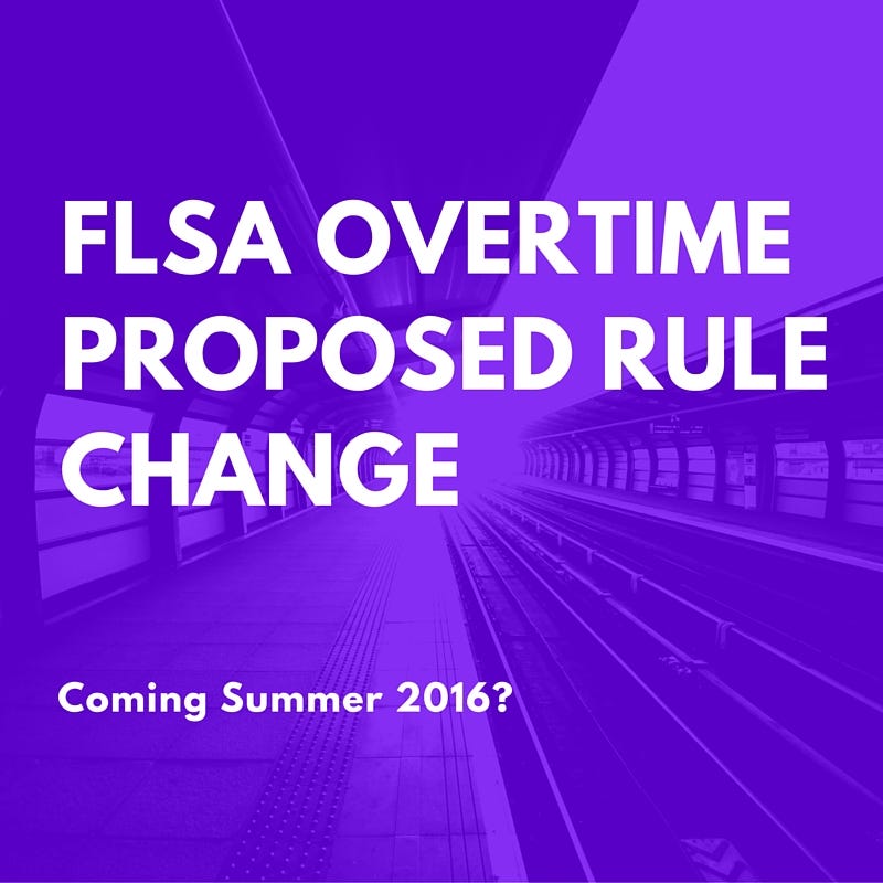 FLSA New Overtime Rules and Your Benefits Strategy | by Koontz ...