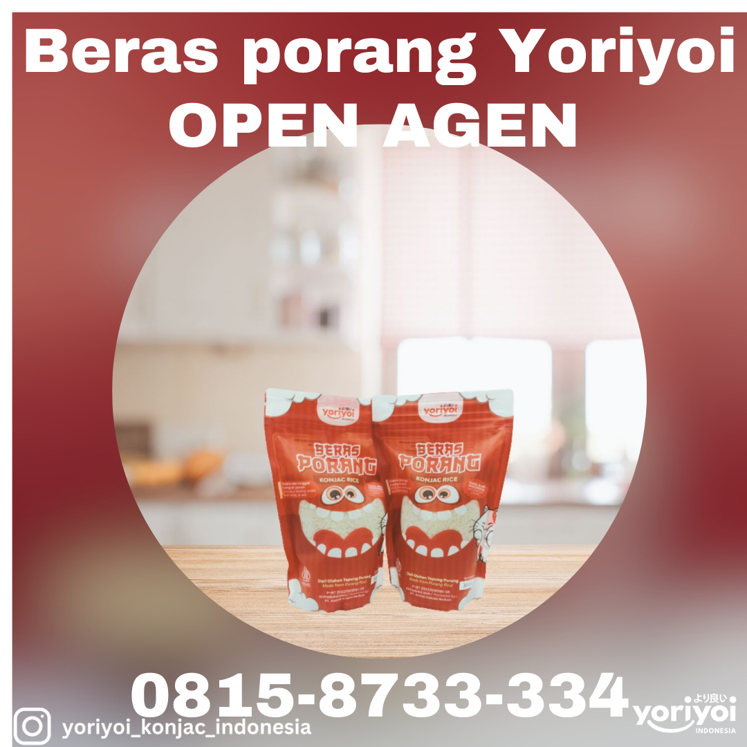BERAS PORANG YORIYOI: PILIHAN SEHAT UNTUK KELUARGA | by Febriantyastrid | Jun, 2024 | Medium