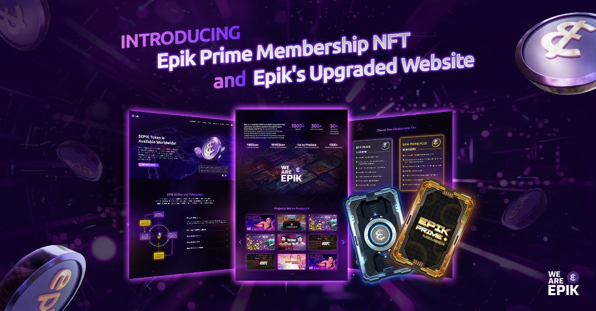 Introducing Prime NFTs. Welcome to the Ultimate Web3 Powered… | by EPIK ...