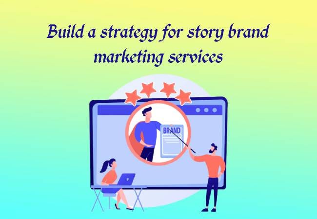 Why use Story Brand Marketing For Your Product or Service? | by Sophia ...