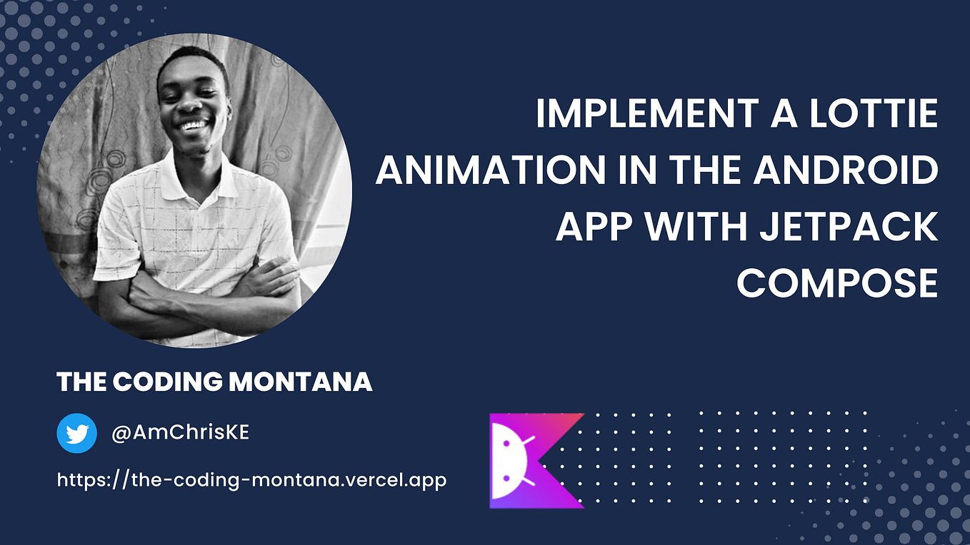 How to use Lottie Animations in an Android App? | by Rey | AndroidGeek.co | Medium