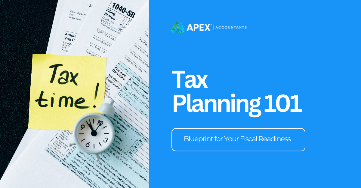Tax Planning 101: Blueprint for Your Fiscal Readiness | by Steve White ...