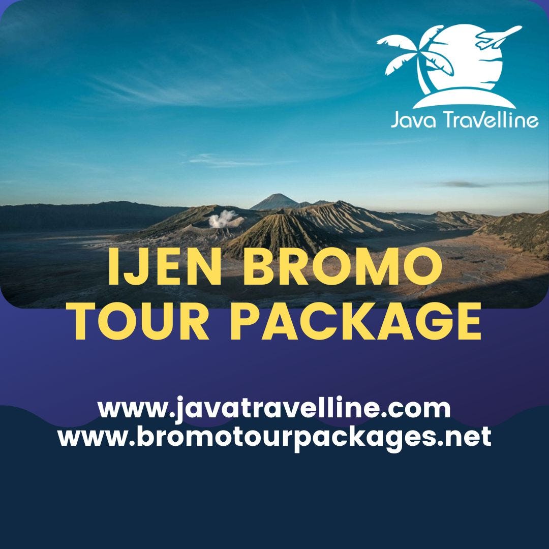 Ijen Bromo Tour Package Ijen Bromo Tour Package For Your By Bromoijentour Medium