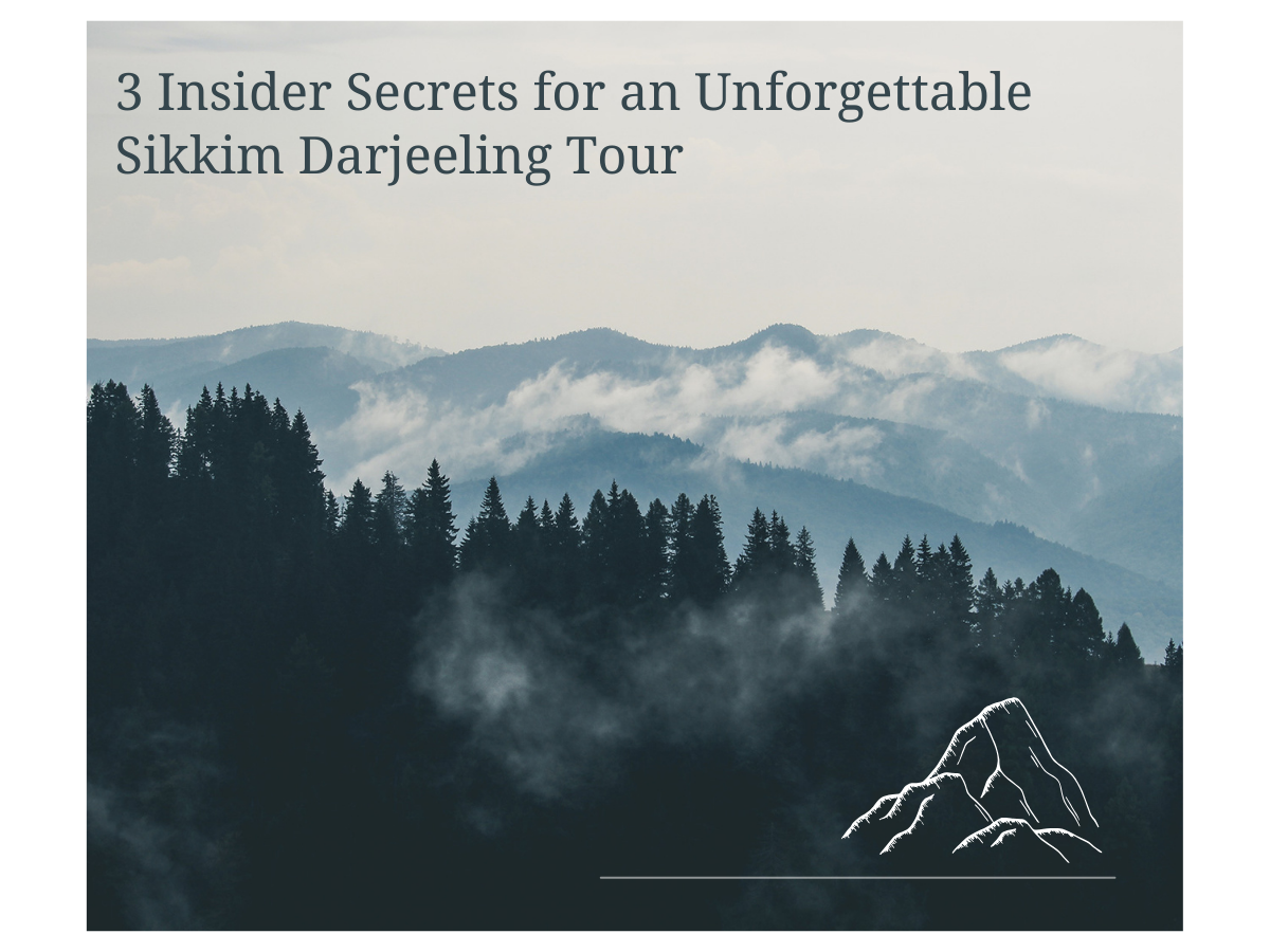 Exploring the Best-Kept Secrets of Sikkim Tour Packages | by Sikkim ...
