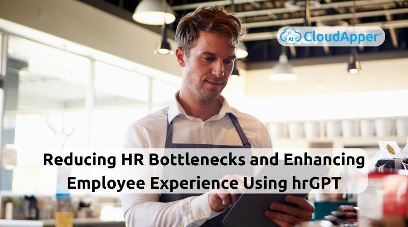 Elevating Employee Experience: Smarter Employee Self-Service with hrGPT ...
