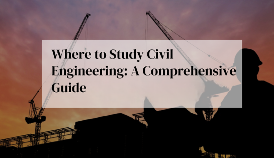 Key Factors for Where to Study Civil Engineering | by Gkuthinknext ...