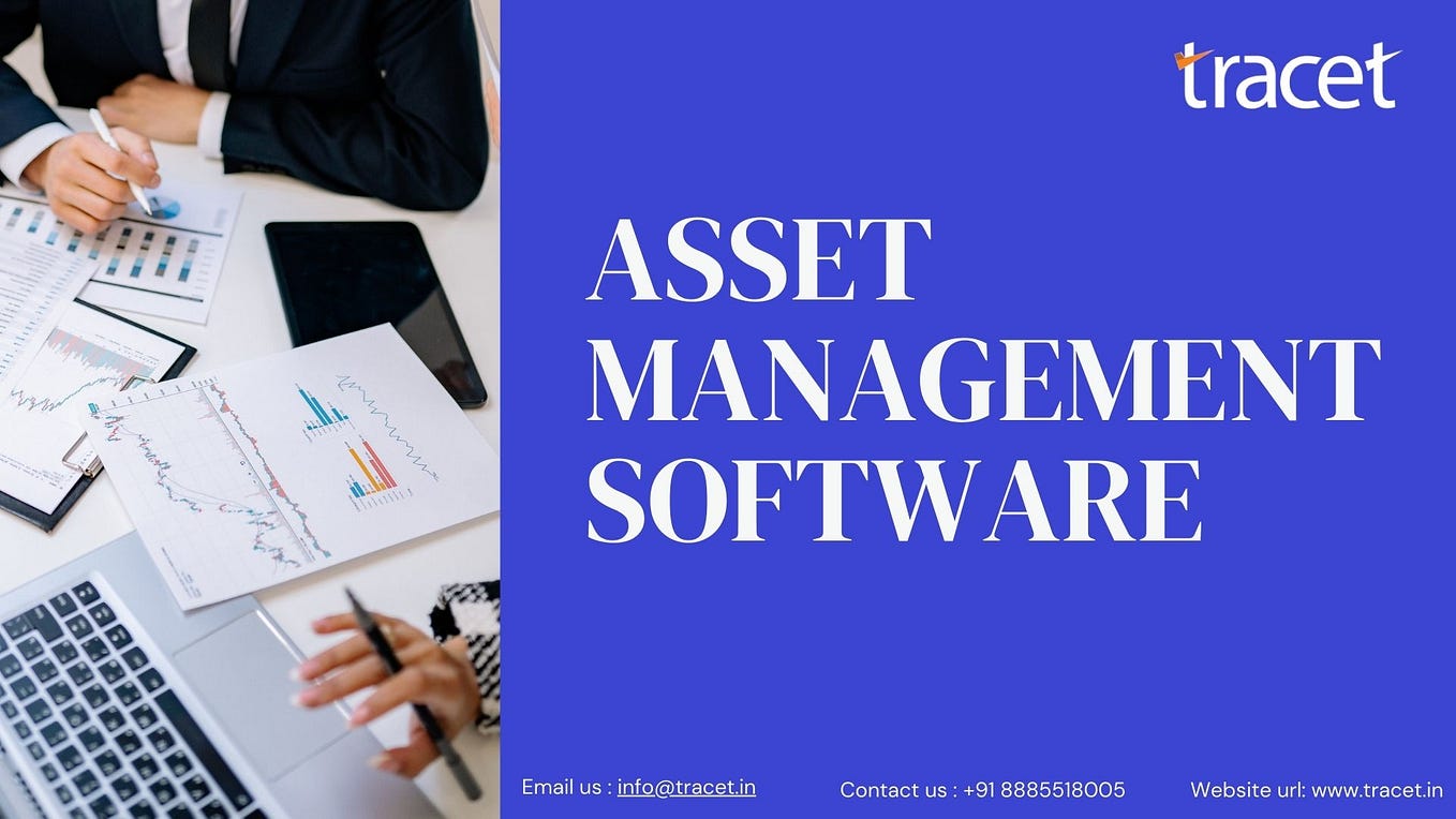 Unlock the power of Tracet’s state-of-the-art Asset Management Software ...