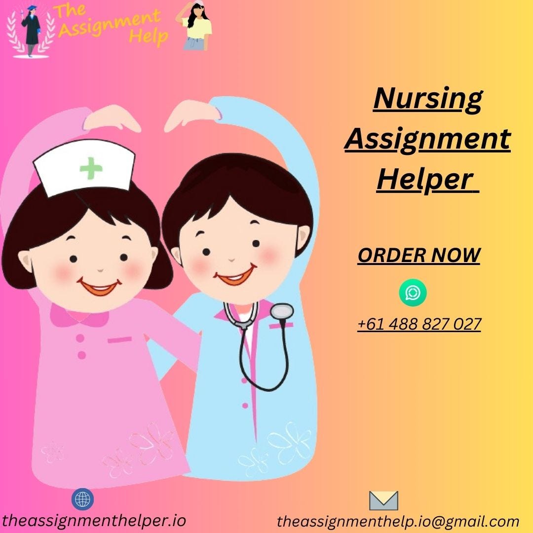 Nursing Assignment Help By Expert | by Nursingassignmenthelper Io | Medium