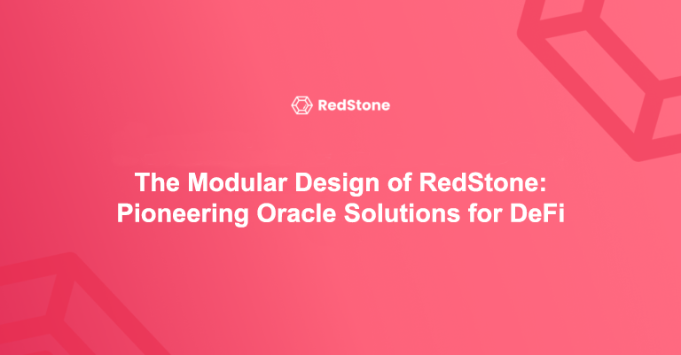 Revolutionizing DeFi: The Modular Design of RedStone Oracle | by Thamir ...
