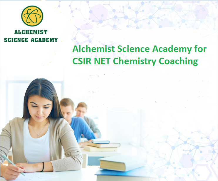 Why you Shall Choose Alchemist Science Academy for UGC NET Chemistry ...