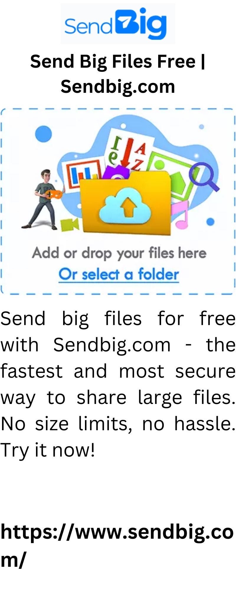 Effortless File Sharing: The Power of Online Tools for Large File Transfers | by sendbig | Aug ...