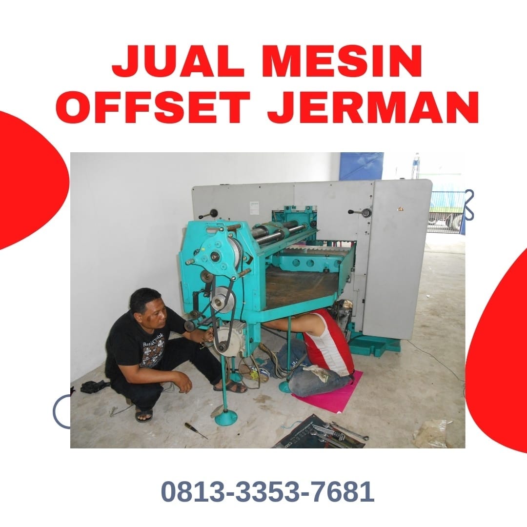 Jual Beli Mesin Offset BERKUALITAS Telp/WA : 0813-3353-7681 Jual Beli ...