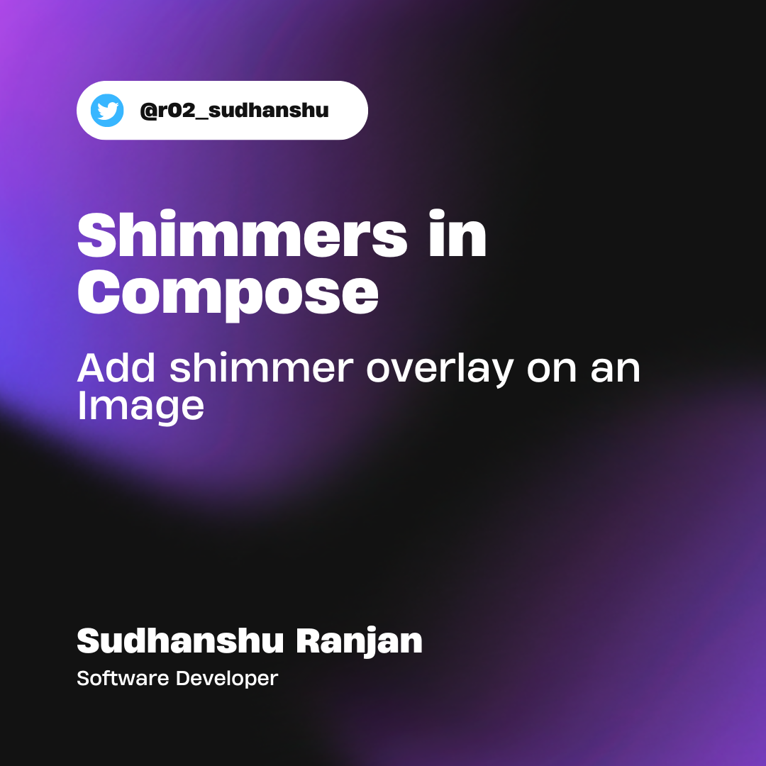 How to Add Shimmer Effect in Jetpack Compose | by Selin İhtiyar | Stackademic