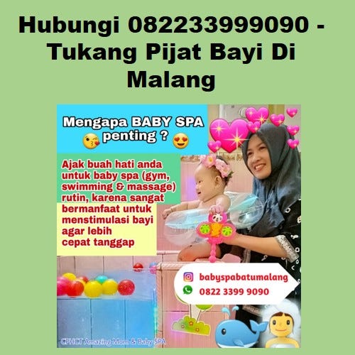 Hubungi 082233999090 — Baby Spa Atau Pijat Terapi Bayi Di Malang | by ...